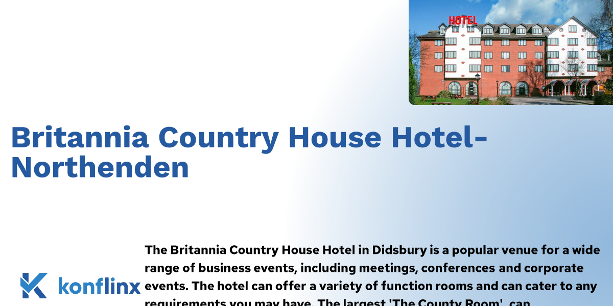 Meetings and other company events at Britannia Country House Hotel ...