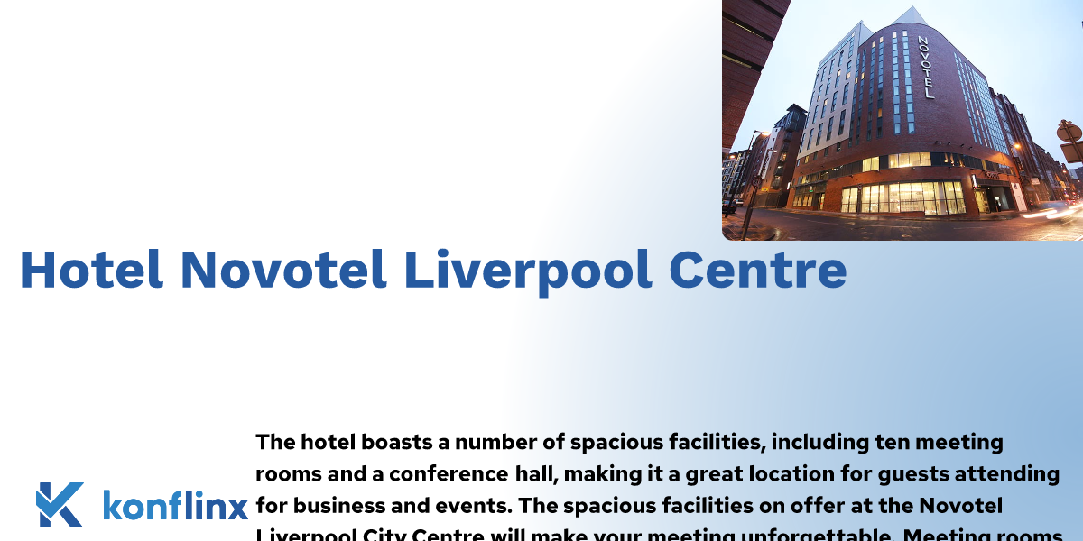 Conference facility Hotel Novotel Liverpool Centre | Konflinx